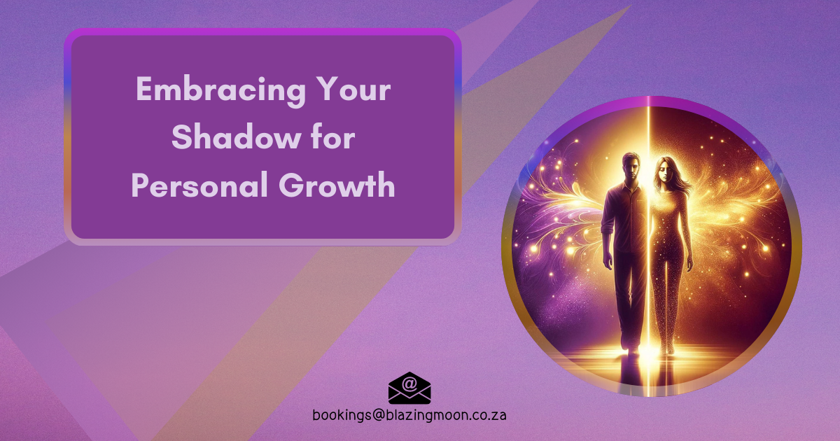 Embracing Your Shadow for Personal Growth