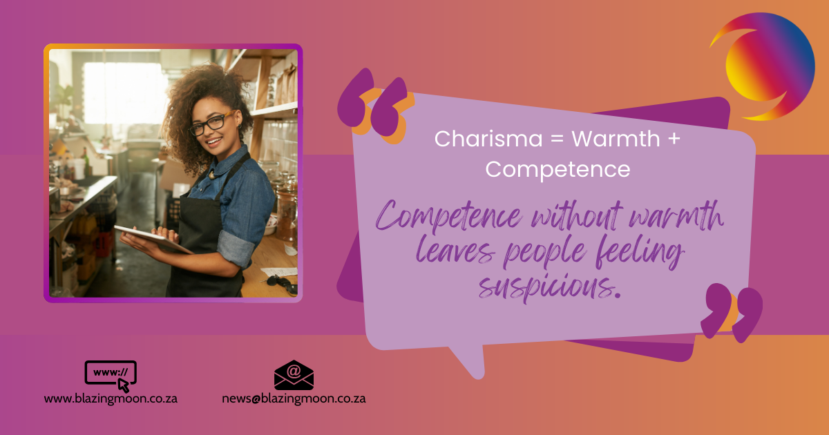 Charisma = Warmth + Competence: The Vanessa Van Edwards Formula